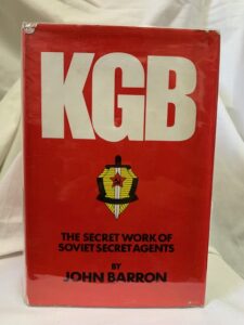 Kgb: The Secret Work Of Soviet Secret Agents – John Barron - Hemingways ...