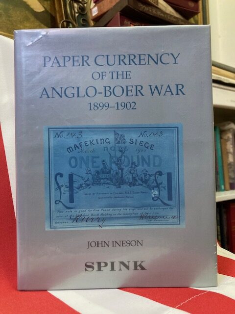 Paper Currency Of The Anglo-boer War 1899-1902 (Folio Society Edition ...